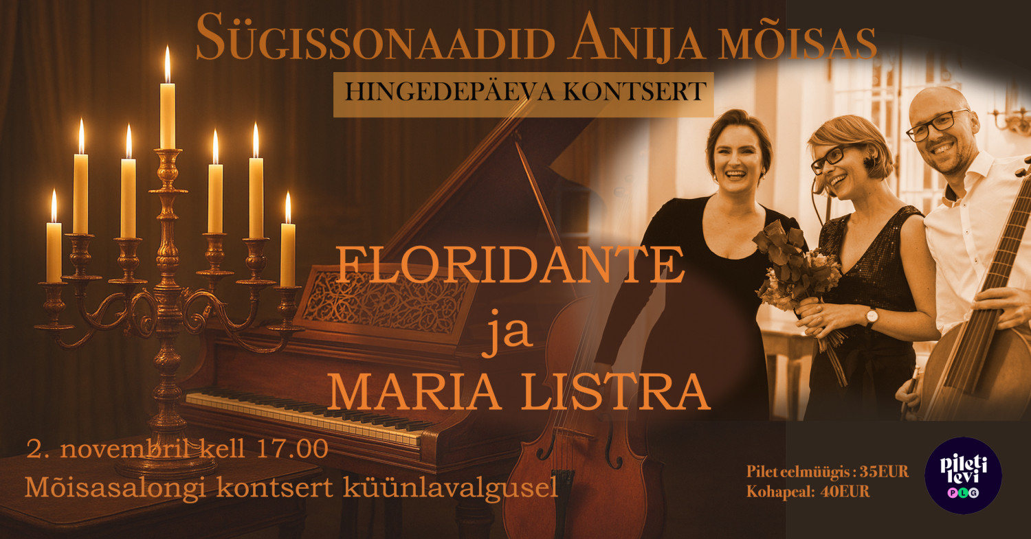 Hingedepäeva kontsert: Floridante ja Maria Listra - Piletilevi