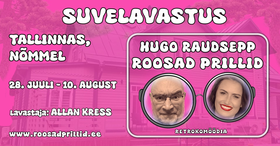Suvelavastus ''Roosad prillid'', retrokomöödia - Piletilevi