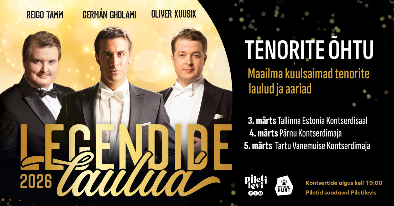 ''Legendide Laulud 2026'' - Tenorite õhtu: Reigo Tamm, Germán Gholami ...