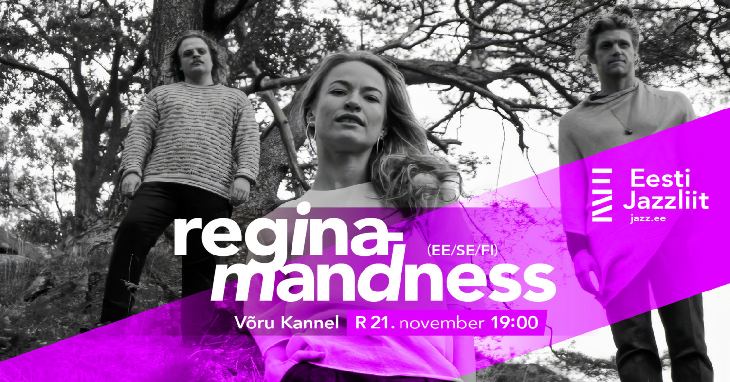 Jazzliit ja Võru Kannel LIVE | reginamandness (EE/SE/FI) - Piletilevi