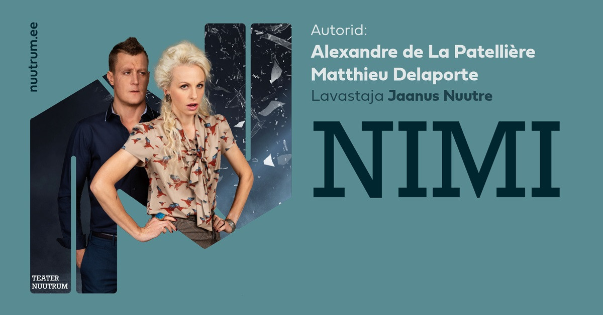 Prantsuse komöödia ''Nimi'' - Piletilevi