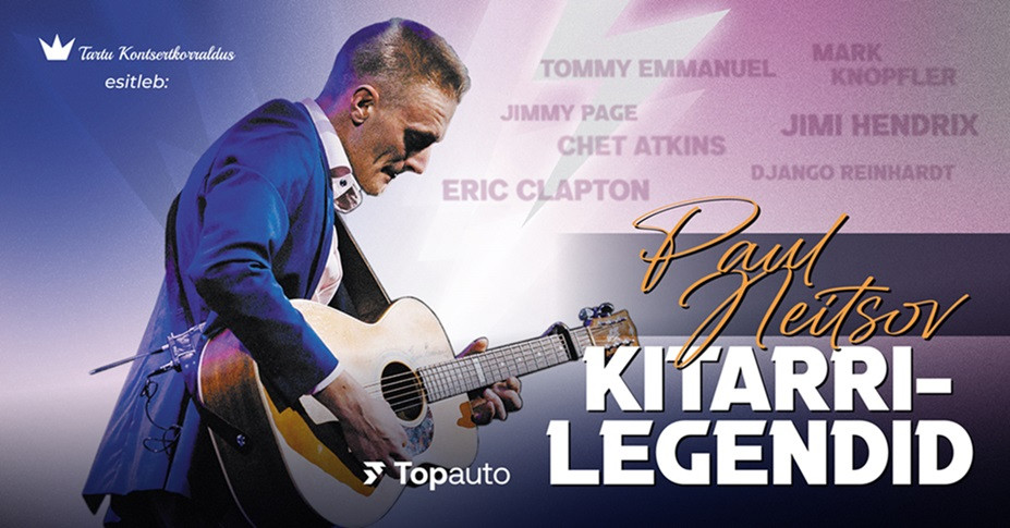 Paul Neitsov - Kitarrilegendid - Piletilevi