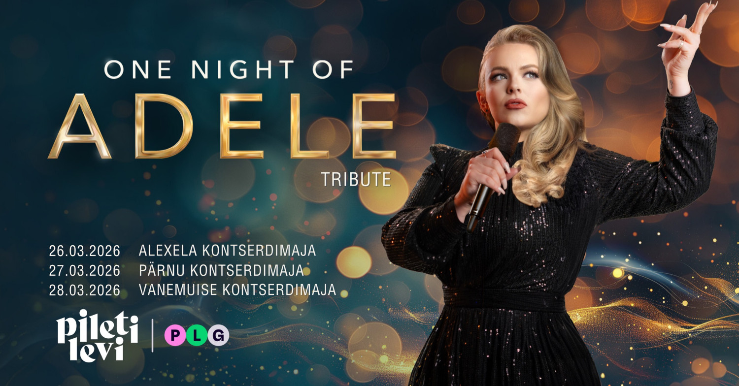 One Night of Adele (UK) - Tribute - Piletilevi