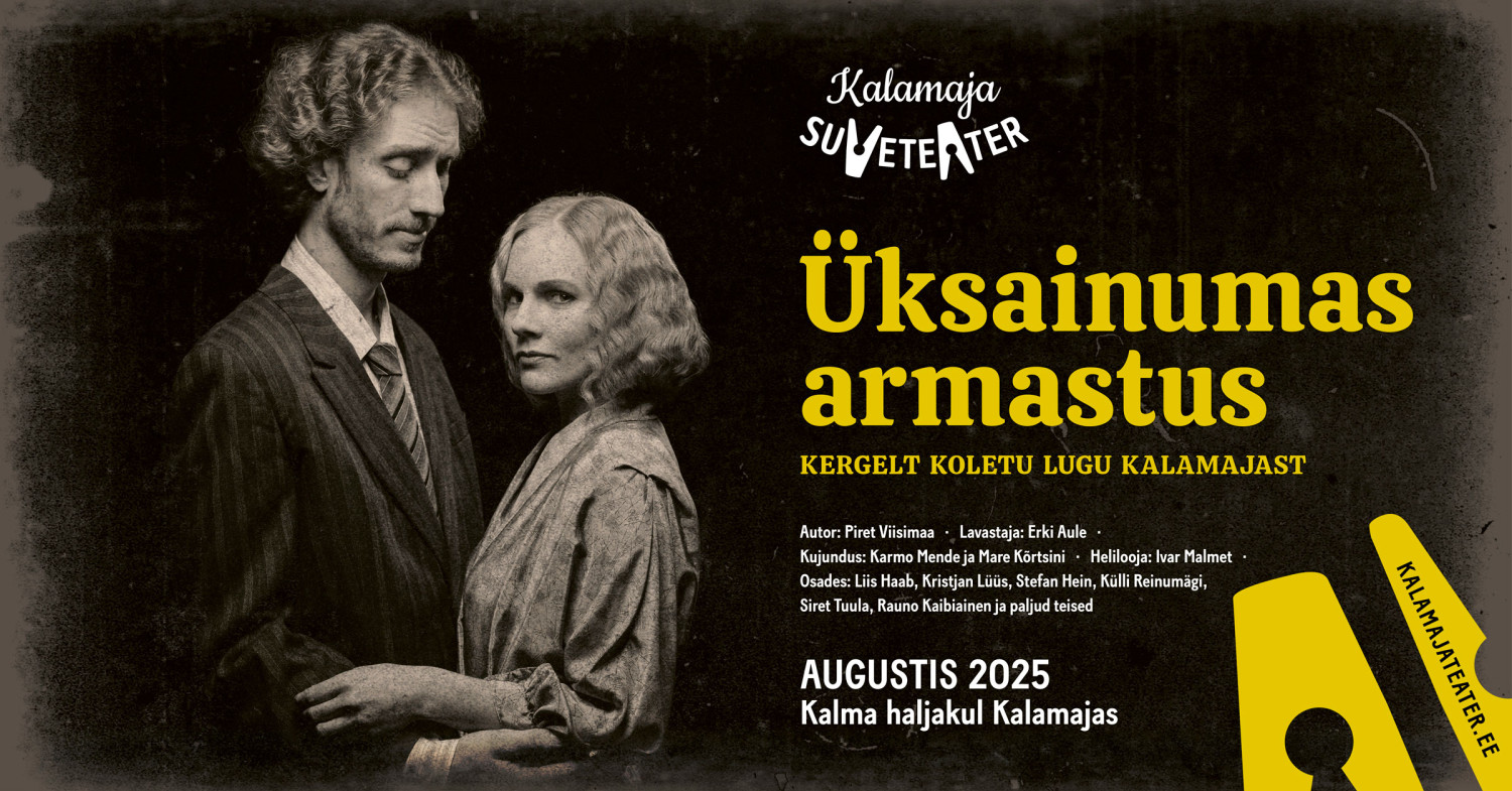 ''Üksainumas armastus'' - Piletilevi