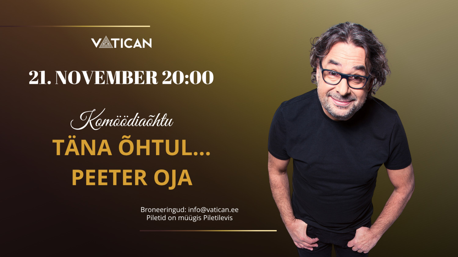 Täna Õhtul Peeter Oja - Piletilevi