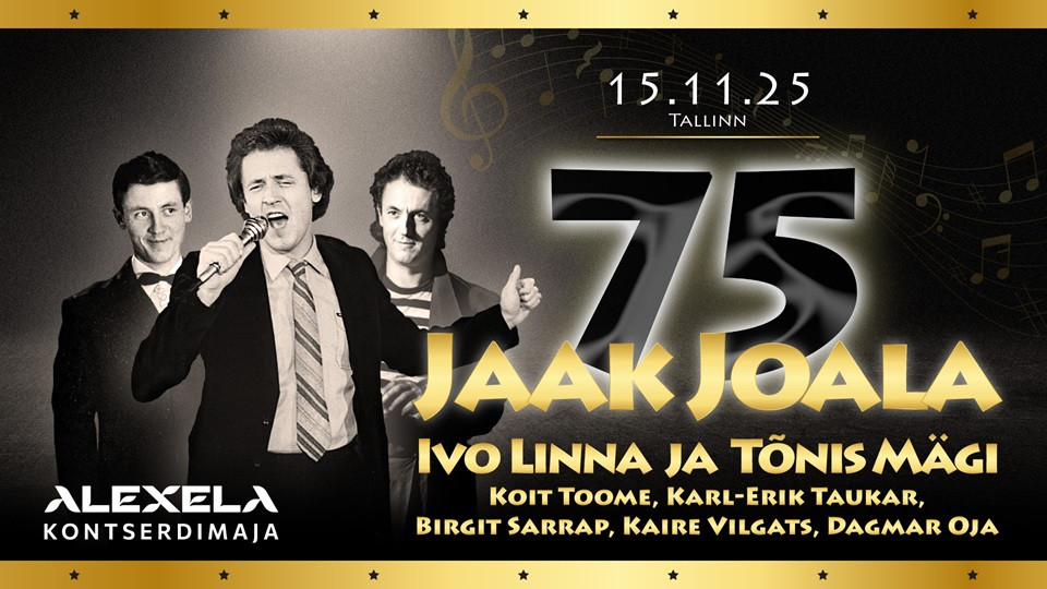 Jaak Joala 75 galakontsert - Piletilevi