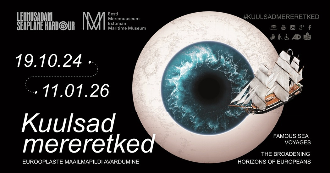 Lennusadama näitus: ''Kuulsad mereretked. Eurooplaste maailmapildi ...