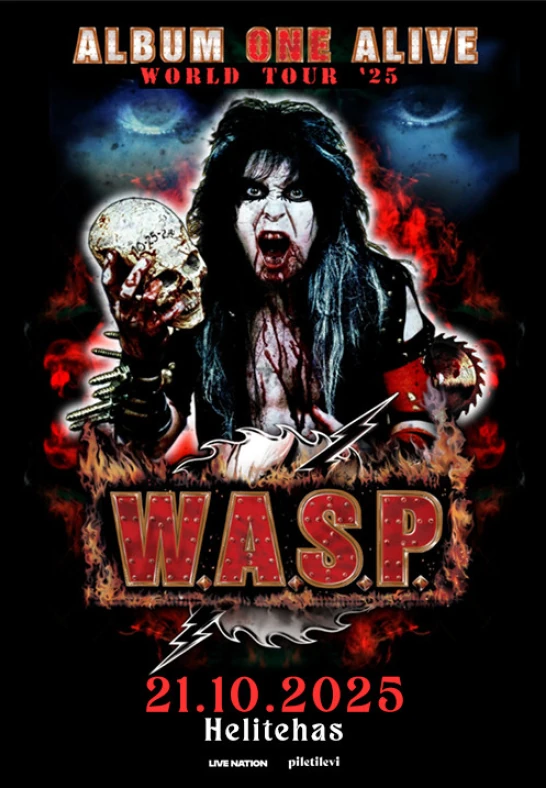 W.A.S.P. - Album One Alive 2025 Tour - 21.10.2025 - Helitehas - Piletilevi.ee