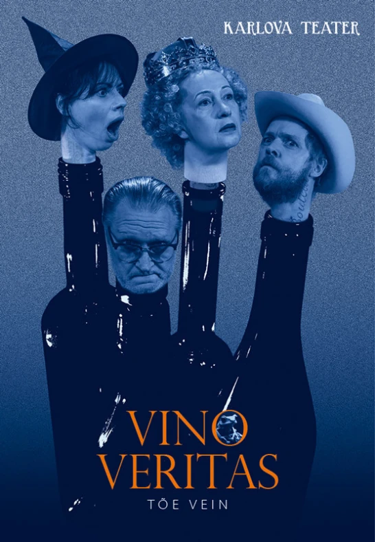 Vino Veritas ehk Tõe Vein - Piletilevi.ee