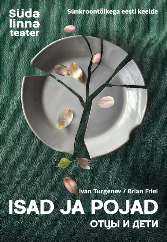 Isad ja pojad / Отцы и дети / Vene Teater (24.10 asendus) - 25.10.2025 ...